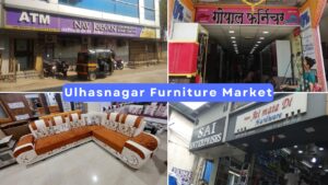 Ulhasnagar Furniture Market in Mumbai – Find Furniture Shops